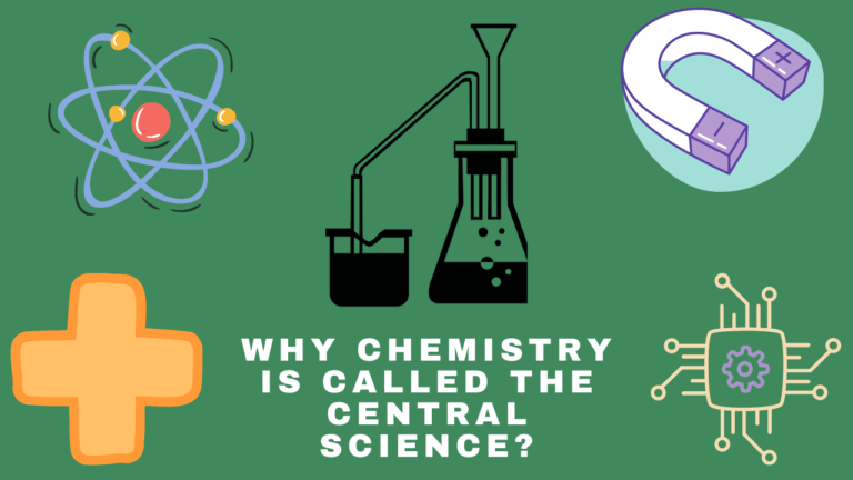 Why Chemistry Is Called The Central Science?